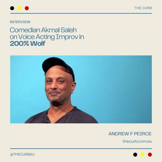 Comedian Akmal Saleh on His Voice Acting Improv in 200% Wolf - The Curb ...