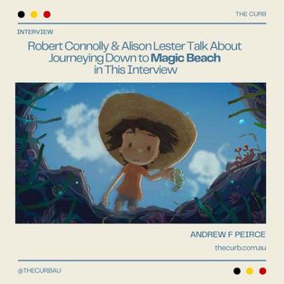 Robert Connolly & Alison Lester Talk About Journeying Down to Magic ...