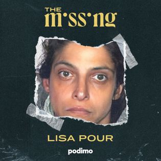 Lisa Pour - The Missing | Acast