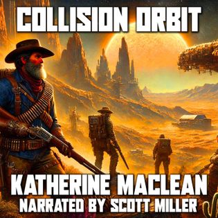 Collision Orbit by Katherine MacLean - Women Who Were Pioneers in ...
