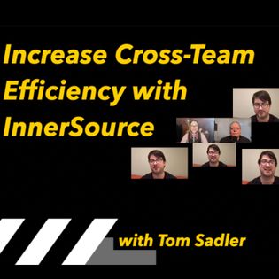 Increase Cross-Team Efficiency with InnerSource - My Open Source Experience Podcast | Acast