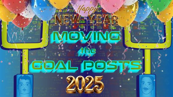 Moving the Goal Posts 2024 Year In Review Pt 2 (August-December ...