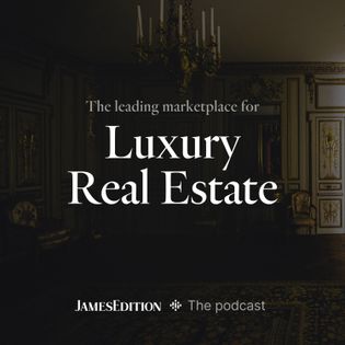 The JamesEdition Luxury Real Estate Talk - Hosted by JamesEdition