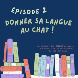Donner sa langue au chat - LES INFOLY | Acast