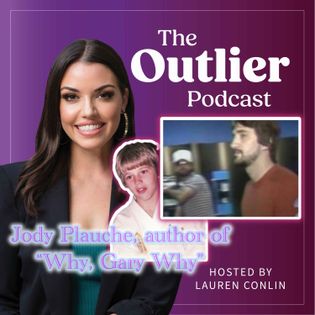 Why, Gary, Why? The Jody Plauché Story, FT an interview with Jody ...
