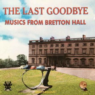 The Last Goodbye to Bretton Hall - Holyground Records | Acast