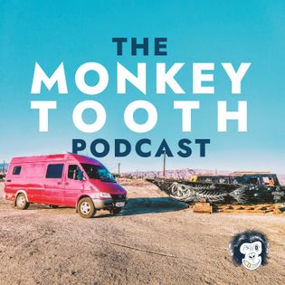 Monkey Tooth - Hosted by Monkey Tooth Podcast