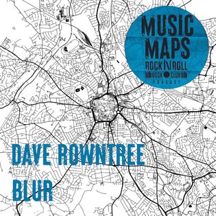 82 - Blur with Dave Rowntree (Colchester) - Music Maps Podcast | Acast