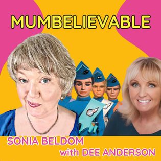 Dee Anderson's mother was Lady Penelope! - MUMBELIEVABLE with Sonia ...