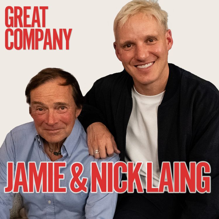 JAMIE & NICK LAING: DAD TOLD ME THIS ONE THING THAT CHANGED MY VIEW ON FATHERHOOD - Great ...