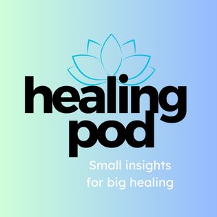 Healing Pod - Hosted by Change & Growth Collective