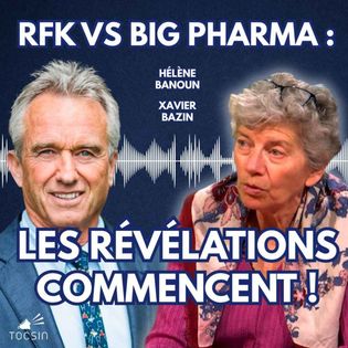 La Matinale Tocsin du 16/09 : RFK vs Big Pharma : les révélations ...