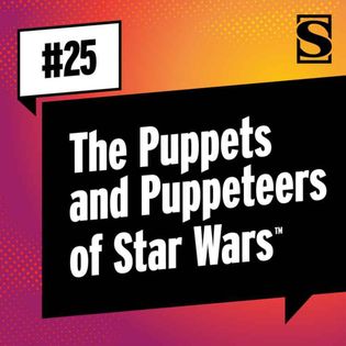 The Puppets and Puppeteers of Star Wars - Sidetracked with Sideshow | Acast