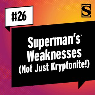Superman's Weaknesses (Not Just Kryptonite!) - Sidetracked with ...