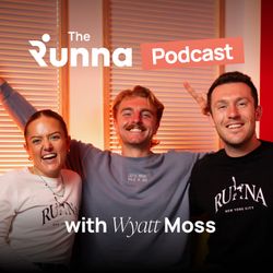 The Runna Podcast - Hosted by Ben Parker, Anya Culling