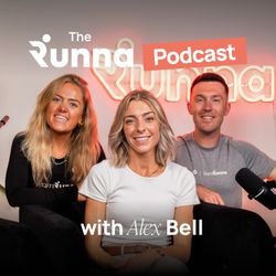 The Runna Podcast - Hosted by Ben Parker, Anya Culling