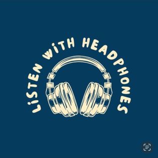 Listen with headphones - Hosted by Robert Goodson
