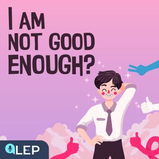 Am I Not Good Enough? - LEP - Learn English Podcast | Acast
