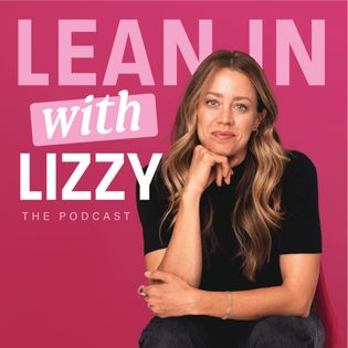 Lean In With Lizzy - Hosted by Lizzy Jensen