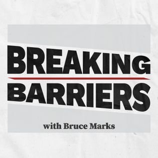 BREAKING BARRIERS with Bruce Marks - Hosted by NACA