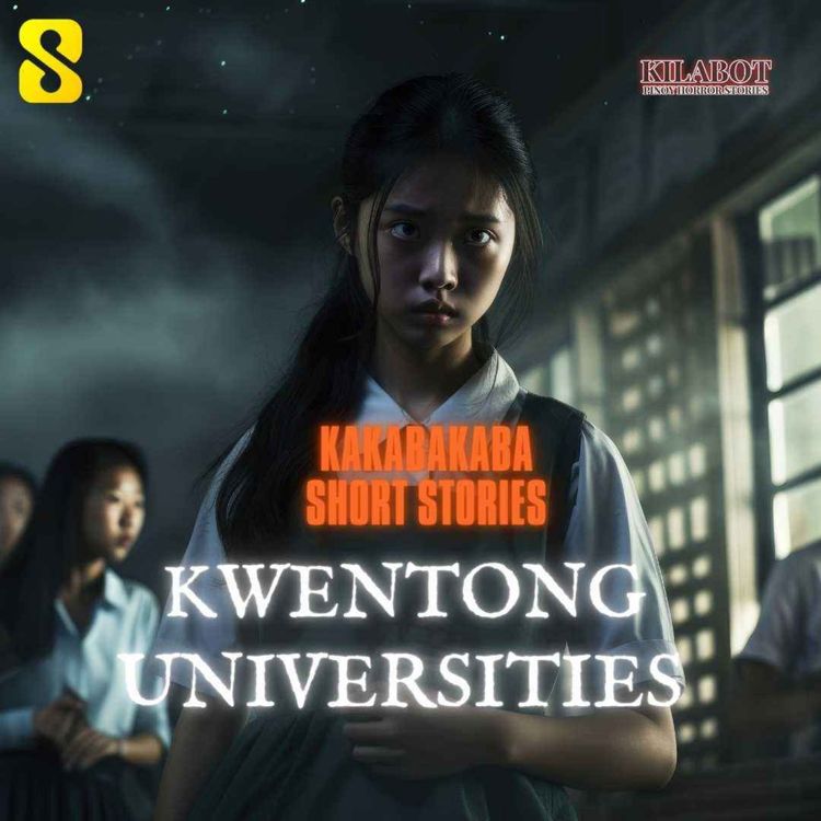 SEASON 2 EPISODE #27: KWENTONG UNIVERSITIES - PINOY HORROR STORIES ...