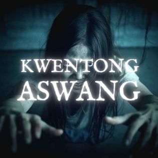 SEASON 2 EPISODE #31: PART 2: KWENTONG ASWANG - PINOY HORROR STORIES ...