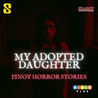SEASON 3 EPISODE#19: PART 1: MY ADOPTED DAUGHTER - PINOY HORROR STORIES ...