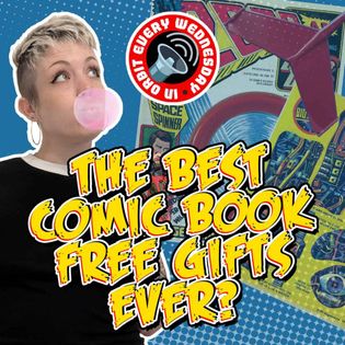The Best Comic Book Free Gifts Ever? – In Orbit Every Wednesday - The ...