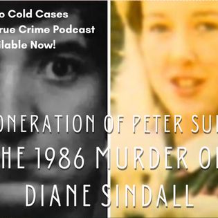 The Exoneration of Peter Sullivan – The 1986 Murder of Diane Sindall ...