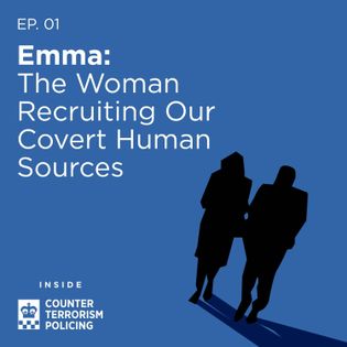 Emma: the woman recruiting our covert human sources - Inside Counter ...