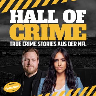 Hall of Crime – True Crime Stories aus der NFL - Hosted by Jess Schöne ...