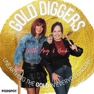 The Real Gold Diggers Part 2 - The Gold Diggers | Acast