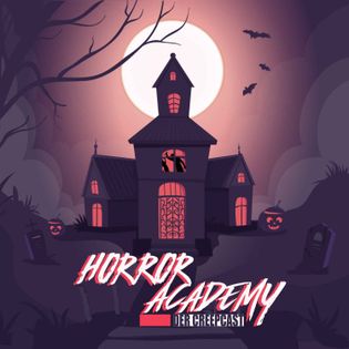 Horror Academy: Der Creepcast - Hosted by Canylux und Lunatic
