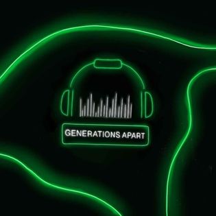 Generations Apart