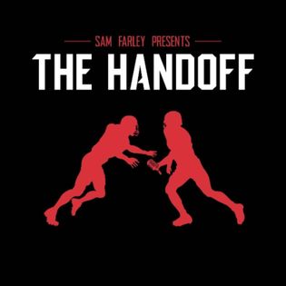 The Handoff - Hosted by Sam Farley and Sam Leale-Green