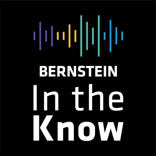 In the Know - Hosted by Bernstein Research