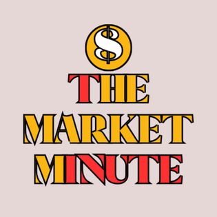 The Market Minute - Hosted by Jacob Guzman