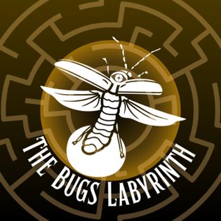 The Bugs Labyrinth - Hosted by Amsel Vance