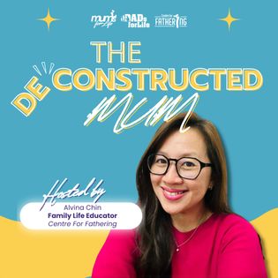 MUMs for Life - The Deconstructed Mum - Hosted by Centre for Fathering