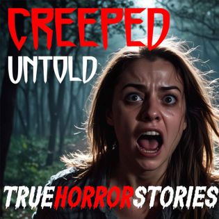 Creeped Untold - Scary True Horror Stories Podcast - Hosted by AeternaVerse