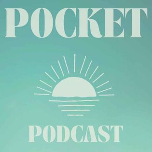 Pocket Podcast - Hosted by Pocket Podcast