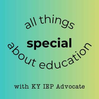 All Things Special About Education - Hosted by Shannon Masterson