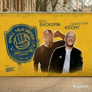 Small Talk United - Hosted by Niko Backspin, Christoph Köchy, Sweaty ...