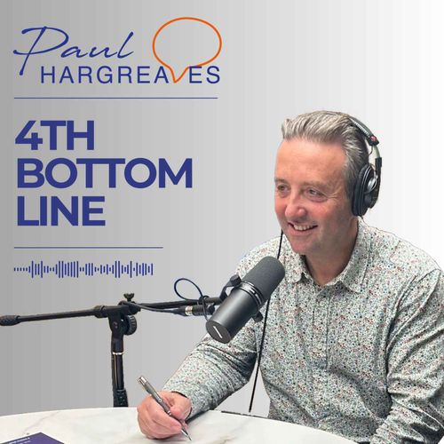 4th Bottom Line - Hosted by Paul Hargreaves