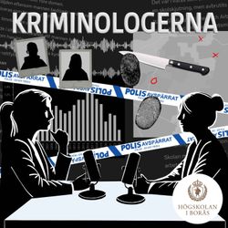 Kriminologerna - Hosted by Högskolan i Borås