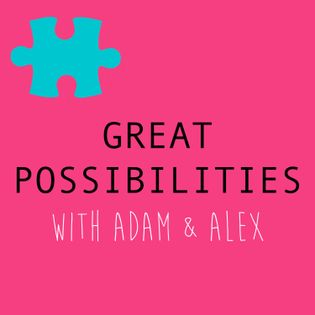 Great Possibilities - Hosted by Sam Ikin